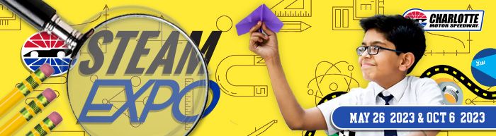 STEAM Expo | Experiences | Charlotte Motor Speedway